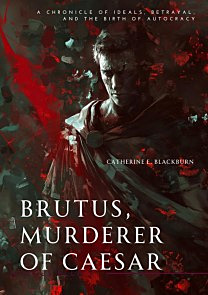 Brutus, Murderer of Caesar - Biografien - Belletristik - eBooks